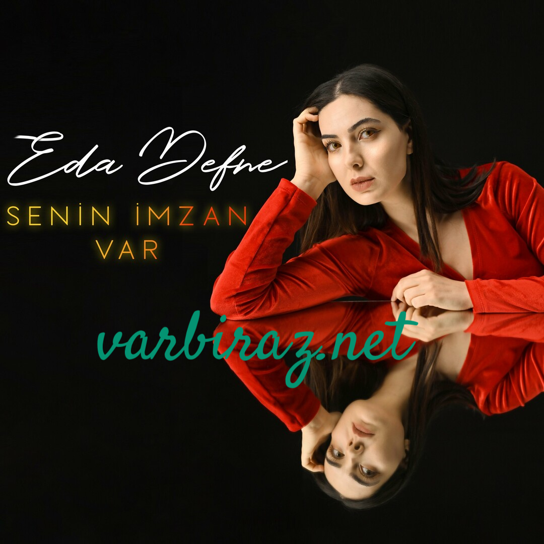 Eda Defne - Senin İmzan Var (EP)2022 - VarBiraZ!NeT