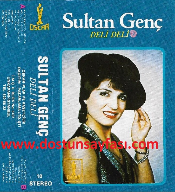 Sultan Genç - Deli Deli - Dostun Sayfasi